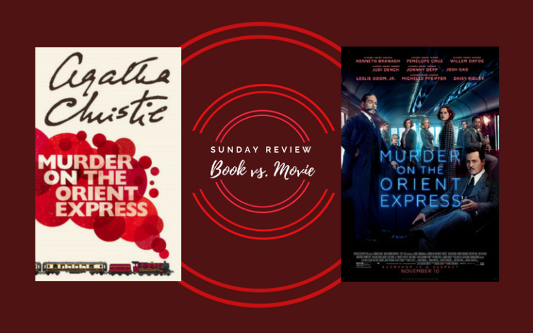Book vs. Movie: Murder on the Orient Express - Literary Quicksand